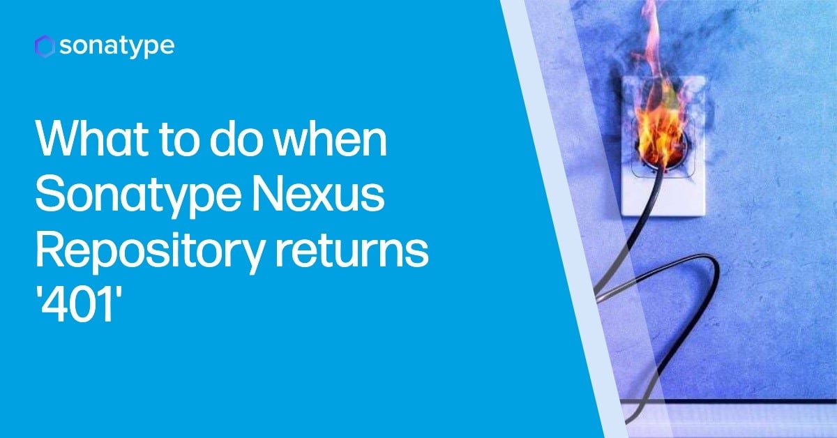 What to do when Sonatype Nexus Repository returns '401'